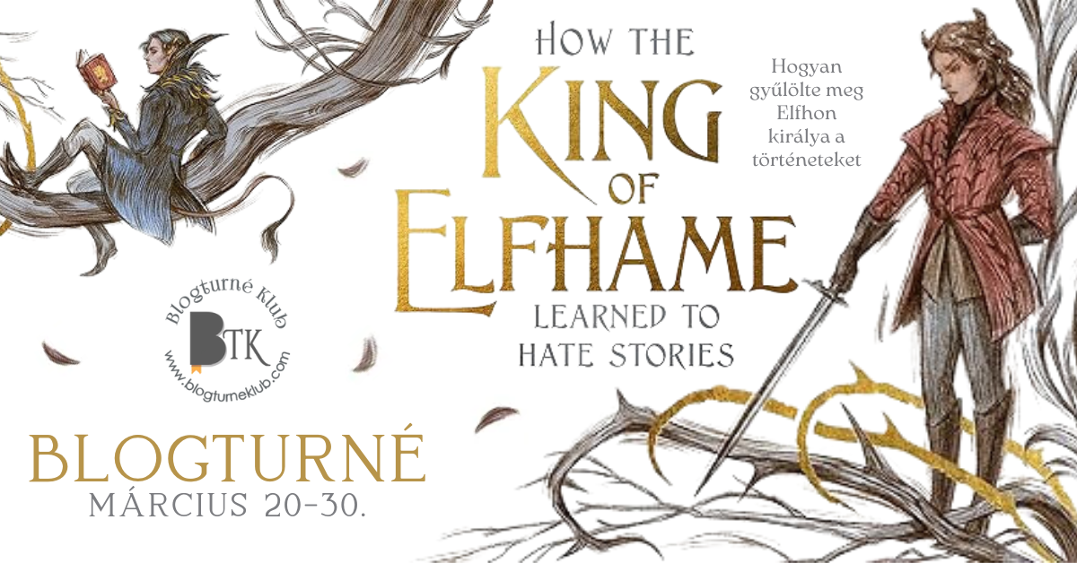 Hogyan gyűlölte meg Elfhon királya a történeteket – Utószó